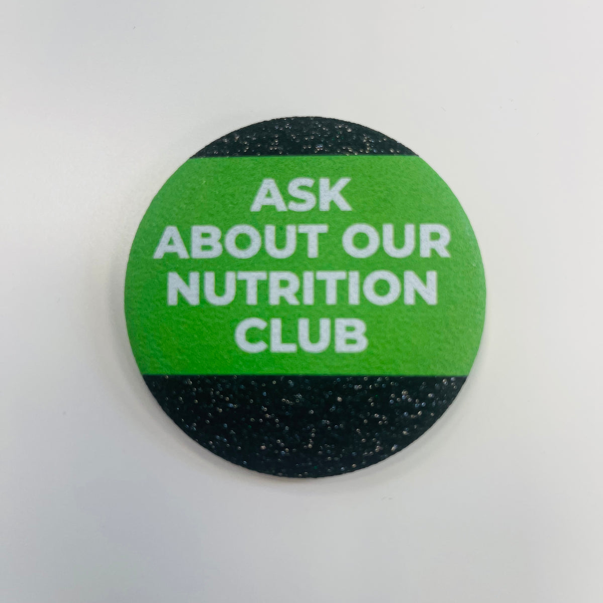Sparkly Badge - Ask About Our Nutrition Club – WearTheBrand